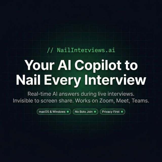 NailInterviews.ai — AI Interview Copilot for Real-Time Help